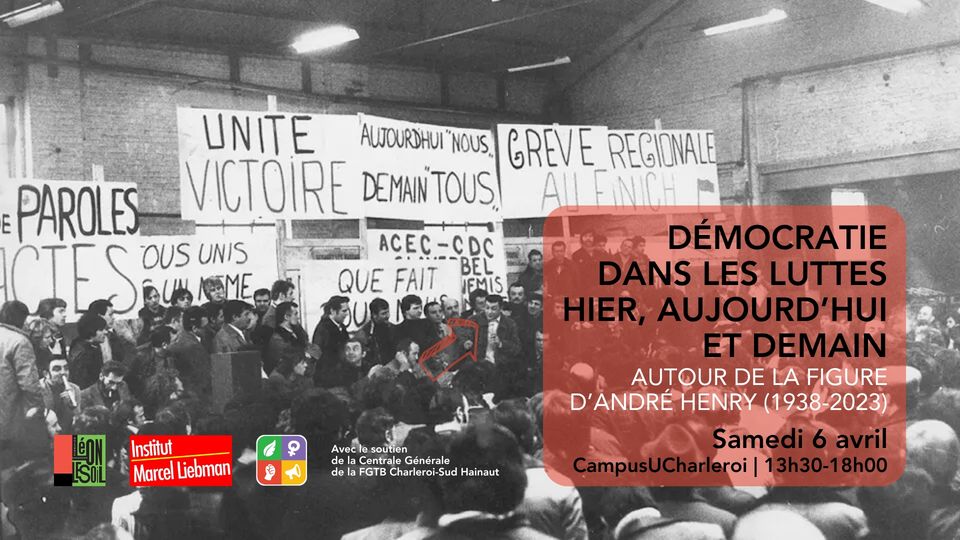 Démocratie dans les luttes : Hier, aujourd’hui et demain – Autour de la ...